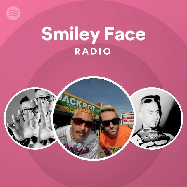 Smiley Face Radio - playlist by Spotify | Spotify