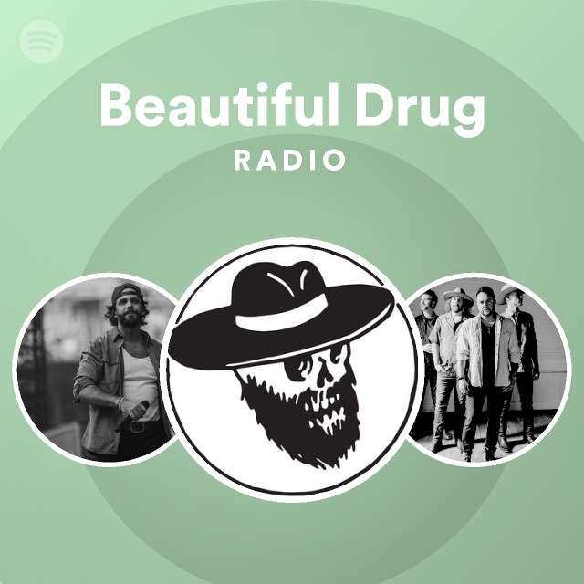 Beautiful Drug Radio - playlist by Spotify | Spotify