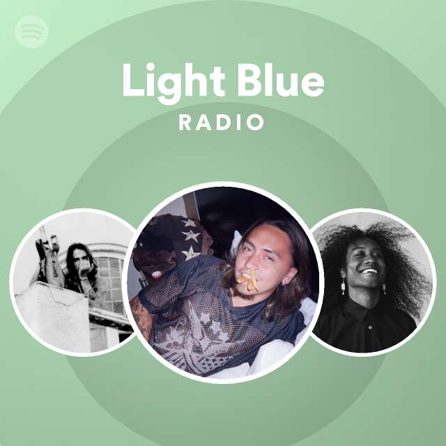 Light Blue Radio | Spotify Playlist