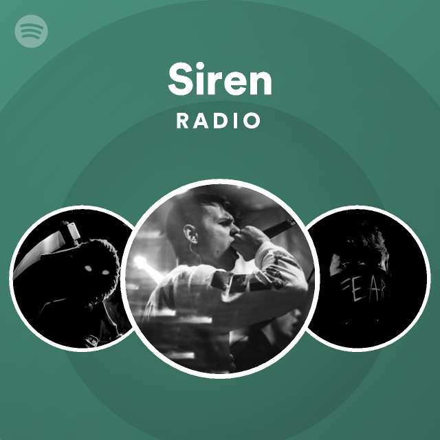 Siren Radio - playlist by Spotify | Spotify