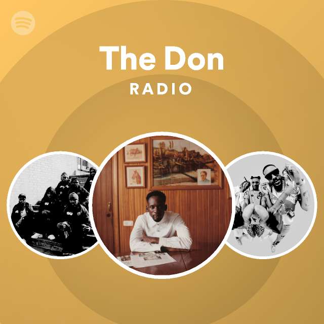 The Don Radio - playlist by Spotify | Spotify