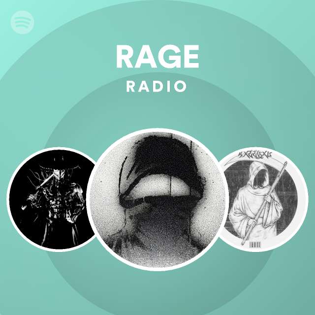 RAGE Radio - playlist by Spotify | Spotify