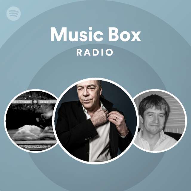 Music Box Radio | Spotify Playlist