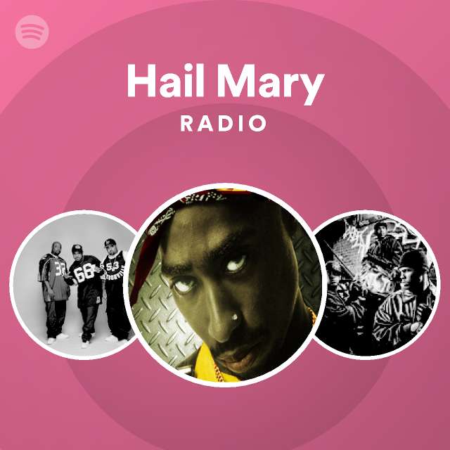 Hail Mary Radio - playlist by Spotify | Spotify