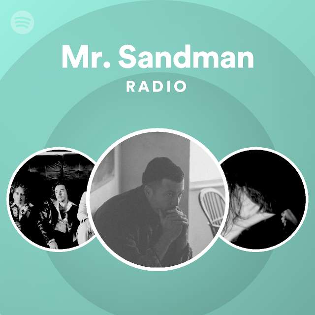 Mr. Sandman Radio - playlist by Spotify | Spotify