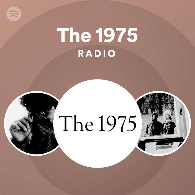 The 1975 Radio - playlist by Spotify | Spotify