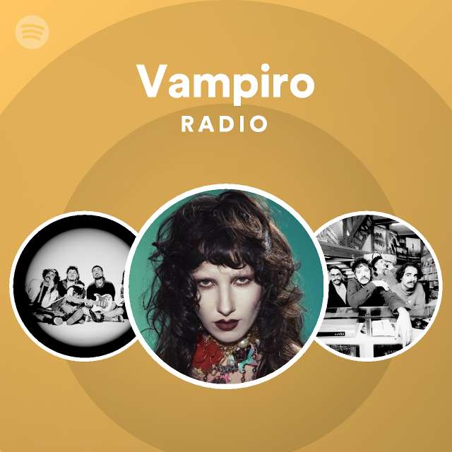 Vampiro Radio - playlist by Spotify | Spotify