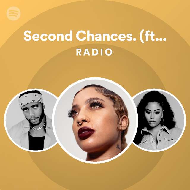 Second Chances. (ft. 6LACK) Radio - playlist by Spotify | Spotify