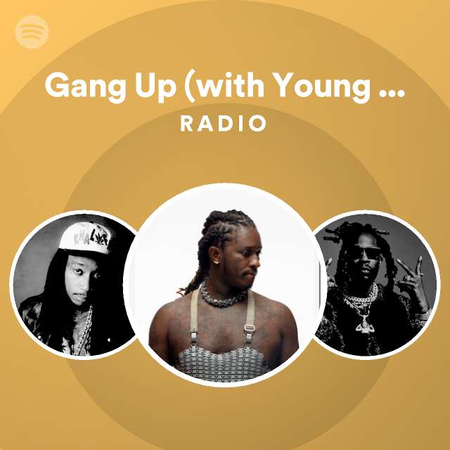 Gang Up (with Young Thug, 2 Chainz & Wiz Khalifa feat. PnB Rock) Radio ...