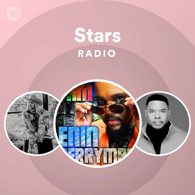 Stars Radio | Spotify Playlist