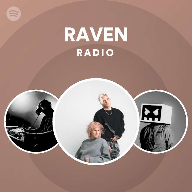 RAVEN Radio - playlist by Spotify | Spotify
