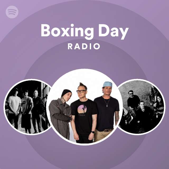 Boxing Day Radio - playlist by Spotify | Spotify