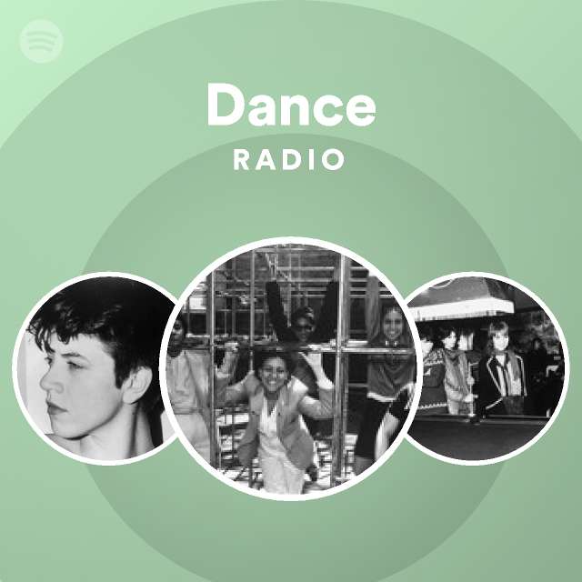 Dance Radio - playlist by Spotify | Spotify