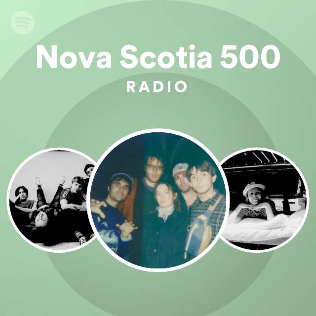 Nova Scotia 500 Radio - playlist by Spotify | Spotify