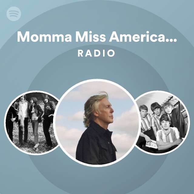 Momma Miss America - Remastered 2011 Radio - playlist by Spotify | Spotify