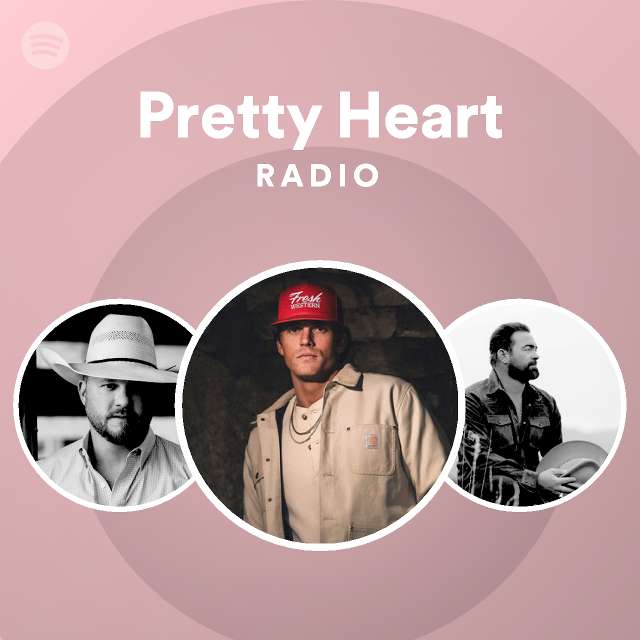Pretty Heart Radio - playlist by Spotify | Spotify