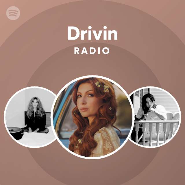 Drivin Radio - playlist by Spotify | Spotify