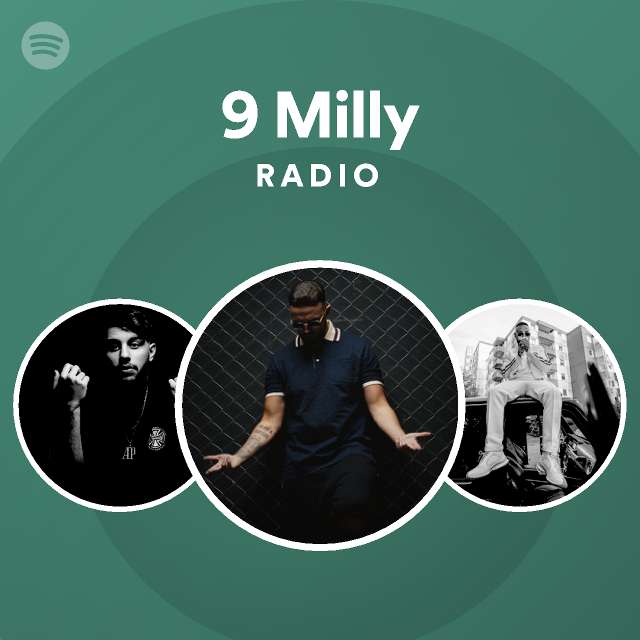 9 Milly Radio - playlist by Spotify | Spotify