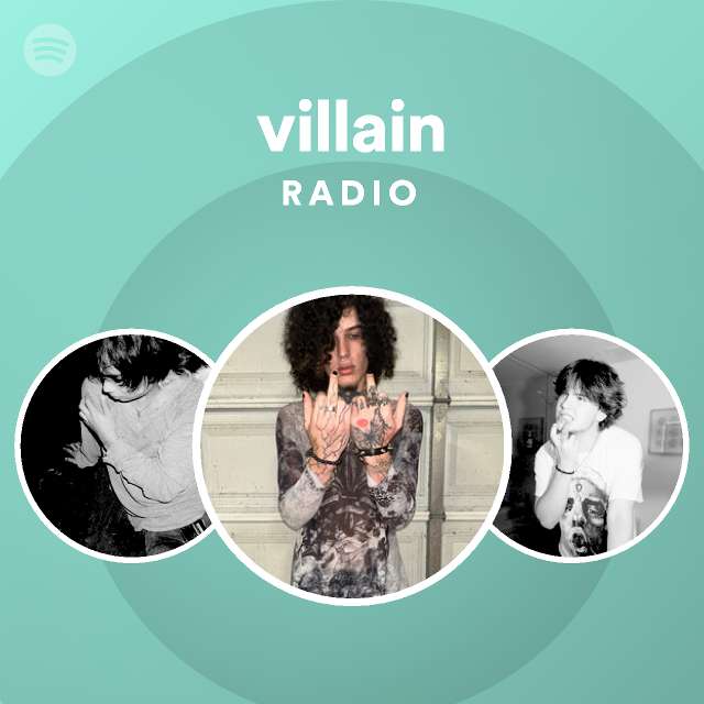 villain Radio - playlist by Spotify | Spotify
