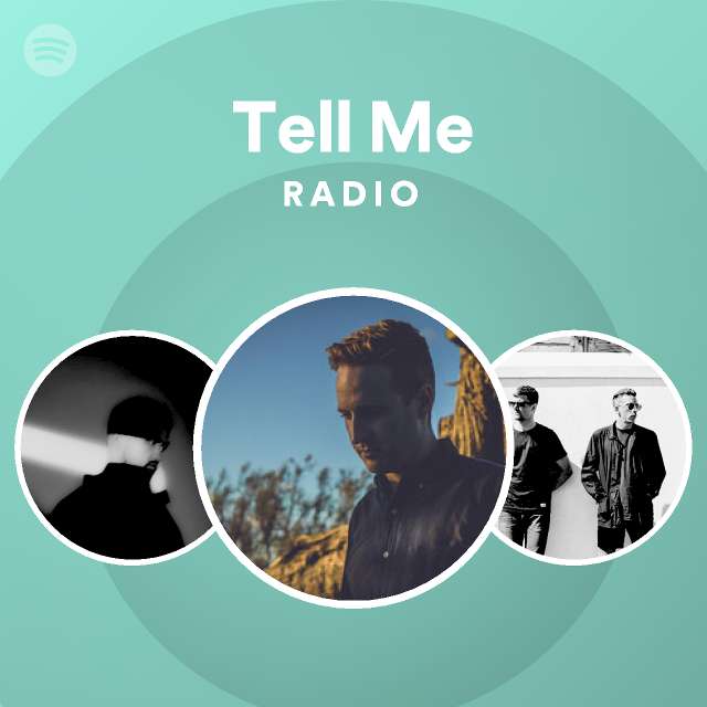 Tell Me Radio | Spotify Playlist