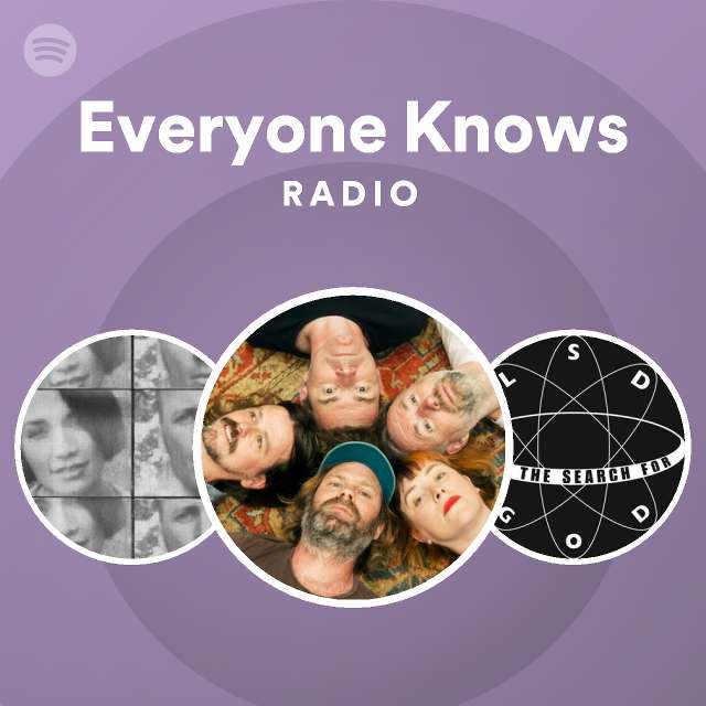 Everyone Knows Radio - playlist by Spotify | Spotify