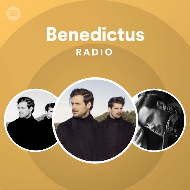 Benedictus Radio - playlist by Spotify | Spotify