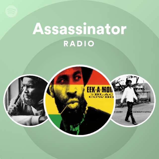 Assassinator Radio - playlist by Spotify | Spotify