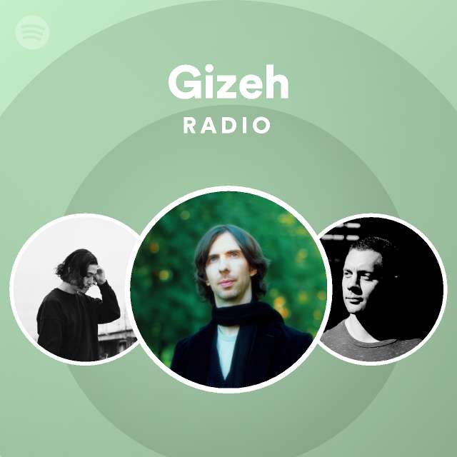 Gizeh Radio - playlist by Spotify | Spotify