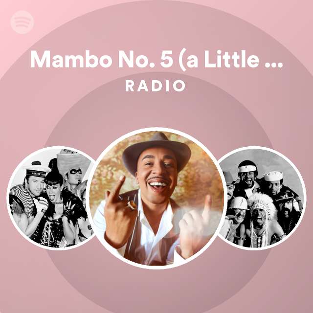 Mambo No. 5 (a Little Bit of...) Radio - playlist by Spotify | Spotify