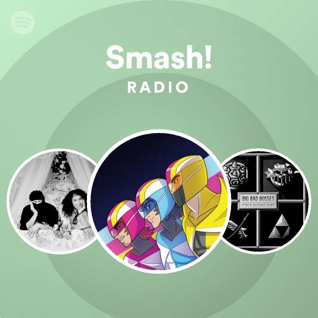 Smash! Radio | Spotify Playlist