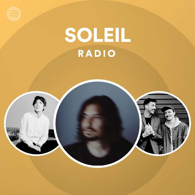 SOLEIL Radio - playlist by Spotify | Spotify