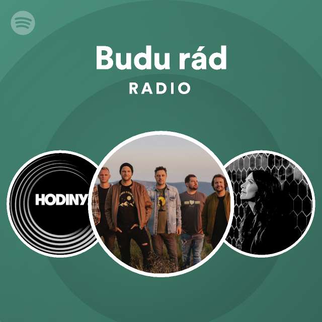 Budu rád Radio - playlist by Spotify | Spotify