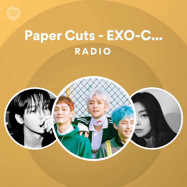 Paper Cuts - EXO-CBX“MAGICAL CIRCUS” 2019 -Special Edition- Radio ...