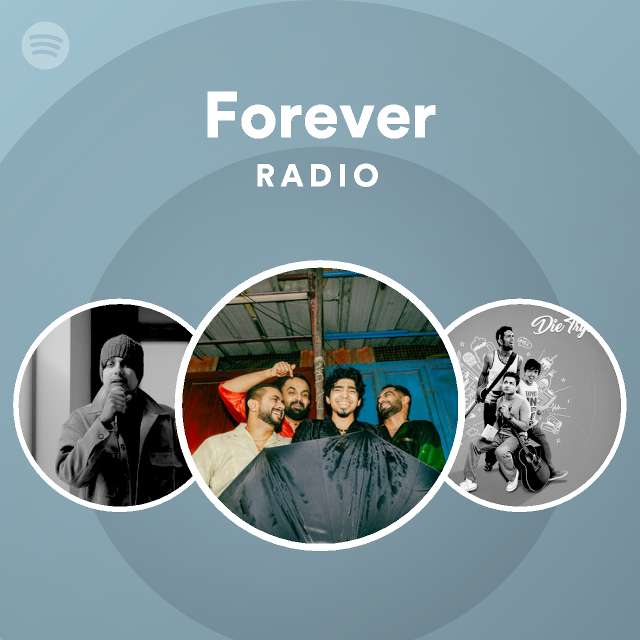 Forever Radio - playlist by Spotify | Spotify