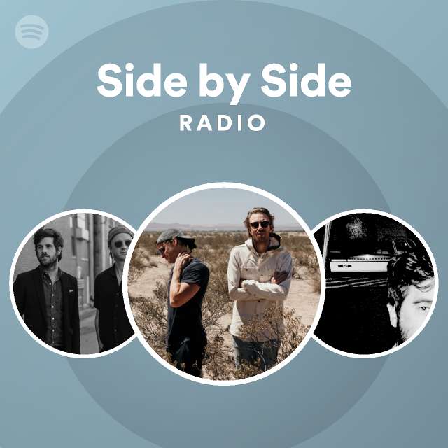 Side by Side Radio - playlist by Spotify | Spotify