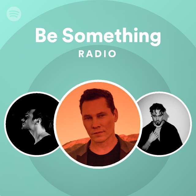 Be Something Radio - playlist by Spotify | Spotify