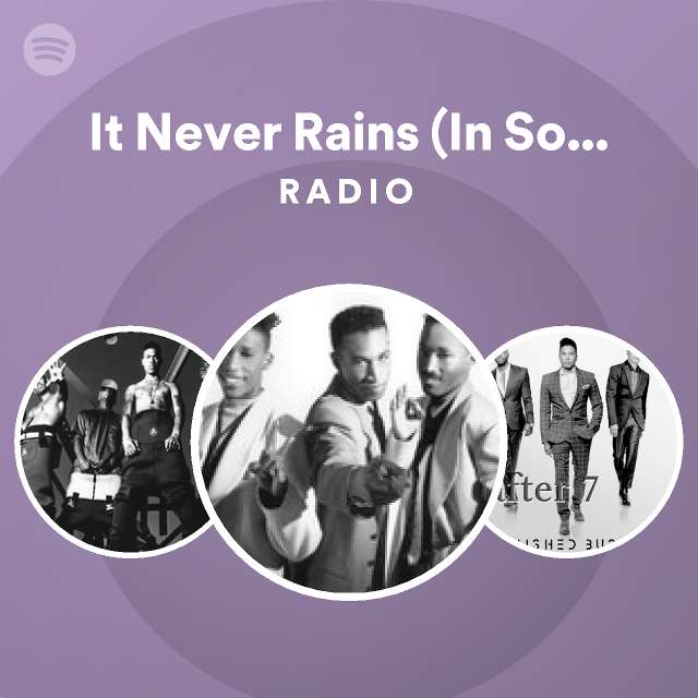 It Never Rains (In Southern California) Radio - playlist by Spotify ...
