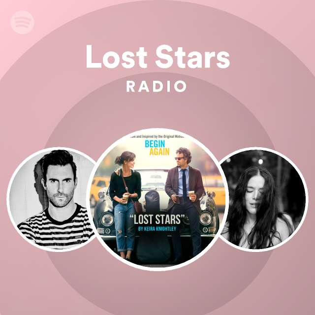 Lost Stars Radio Playlist By Spotify Spotify