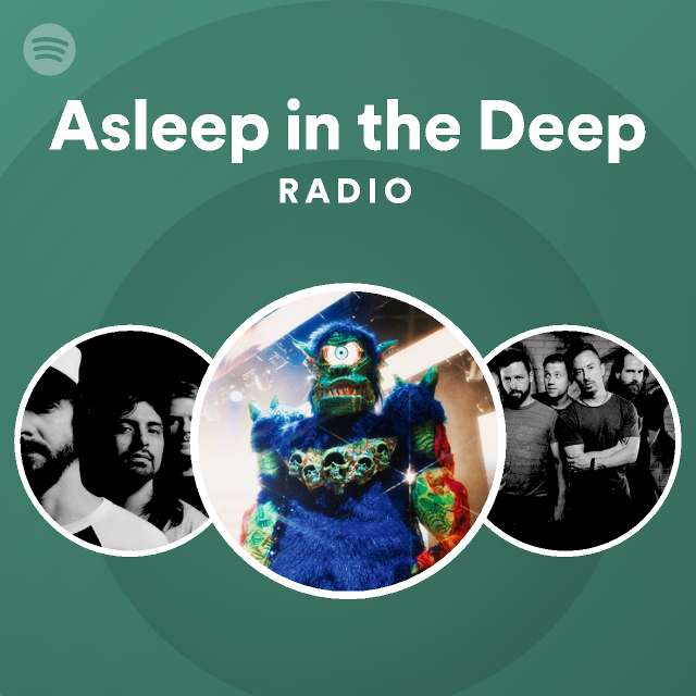 Asleep in the Deep Radio - playlist by Spotify | Spotify