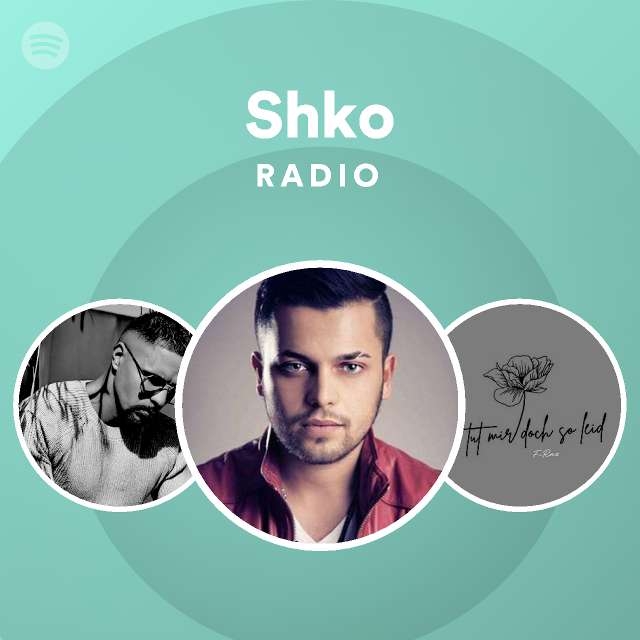 Shko Radio - playlist by Spotify | Spotify