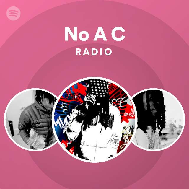 No A C Radio - playlist by Spotify | Spotify