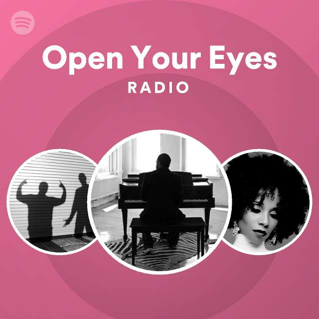 Open Your Eyes Radio | Spotify Playlist