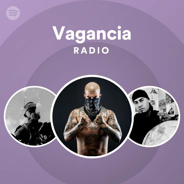 Vagancia Radio - playlist by Spotify | Spotify