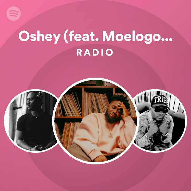 Oshey Radio - playlist by Spotify | Spotify