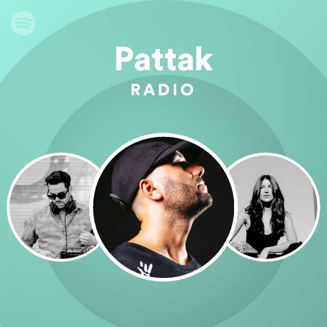 Pattak Radio - playlist by Spotify | Spotify