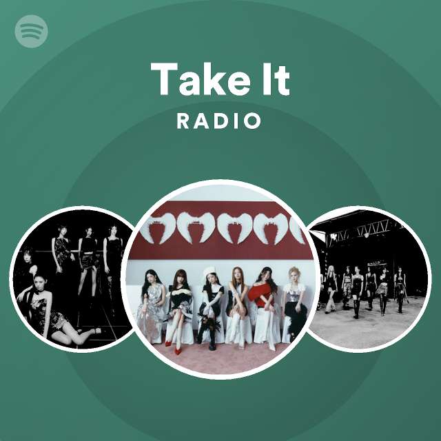 Take It Radio | Spotify Playlist