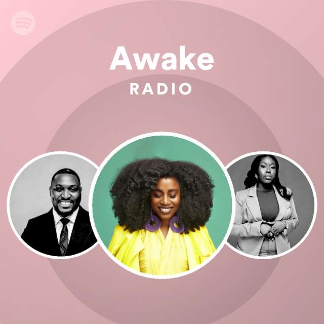 Awake Radio - playlist by Spotify | Spotify