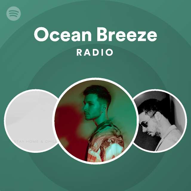Ocean Breeze Radio - playlist by Spotify | Spotify