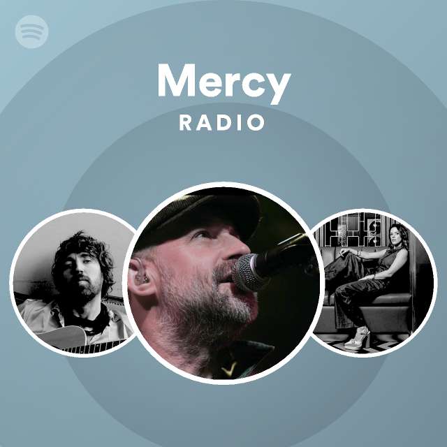 Mercy Radio | Spotify Playlist