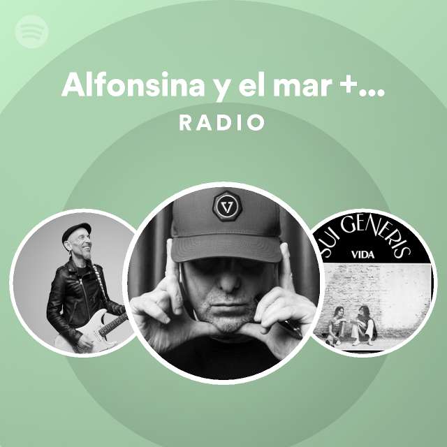 Alfonsina y el mar + Zamba de mi esperanza Radio - playlist by Spotify | Spotify
